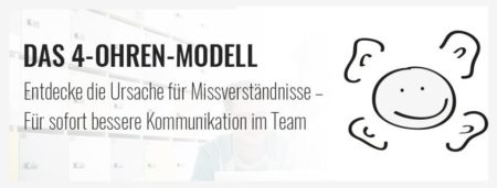 Das 4-Ohren-Modell am Beispiel erklärt - Projekte leicht gemacht
