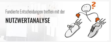 Nutzwertanalyse Schritt für Schritt - Projekte leicht gemacht