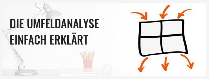 Die Umfeldanalyse einfach erklärt - Projekte leicht gemacht
