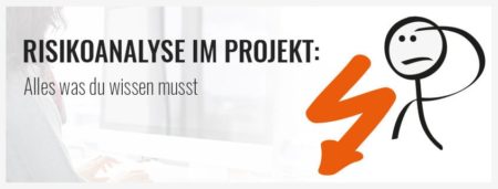 Risikoanalyse: Alles was du wissen musst - Projekte leicht gemacht