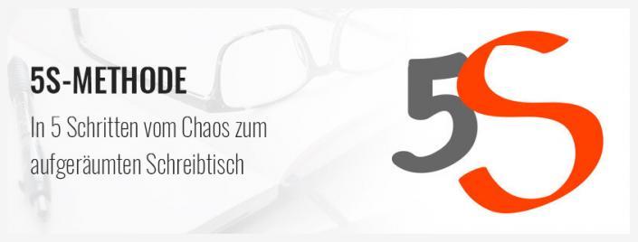 5S-Methode im Büro: Vom Chaos zum aufgeräumten Schreibtisch