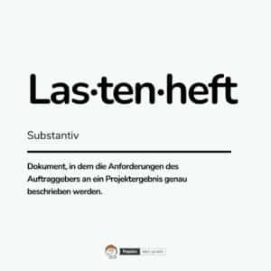 Lastenheft: Überblick für Vielbeschäftgte - Projekte leicht gemacht