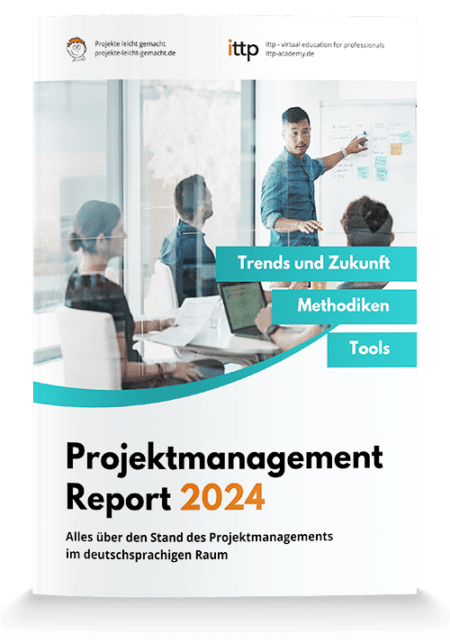 Projektmanagement-Report 2024 - Projekte leicht gemacht